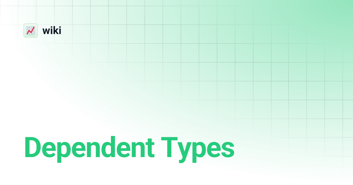 Dependent Types | wiki